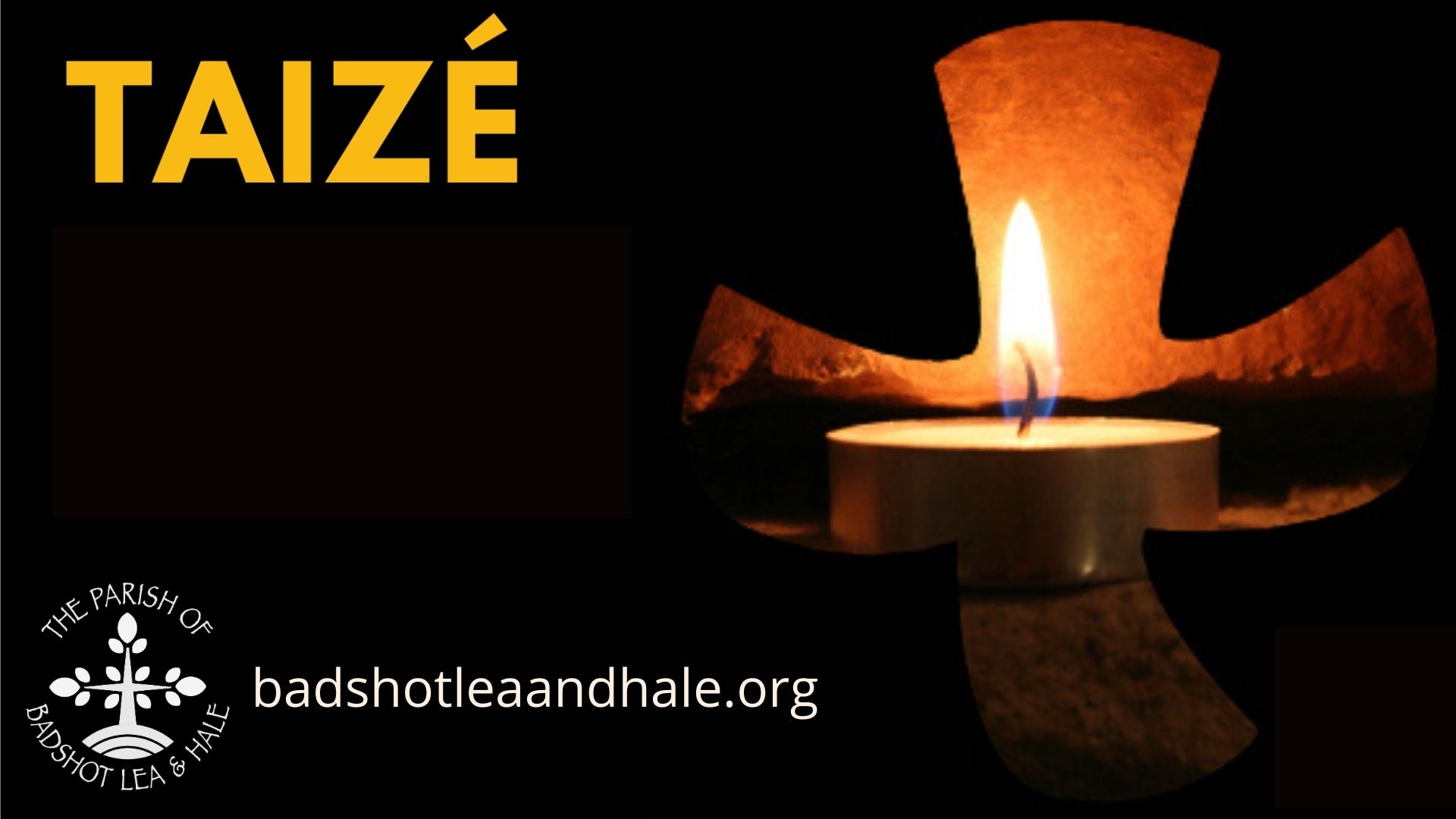 Taizé Service – 21st March | The Parish of Badshot Lea and Hale
